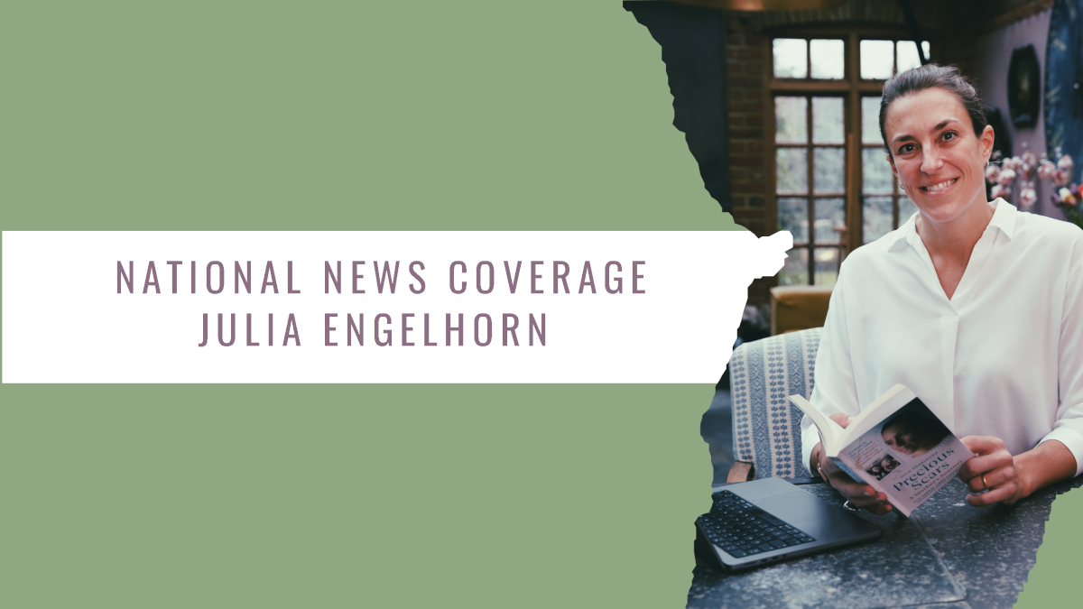 National News Coverage For Precious Scars Founder Julia Engelhorn